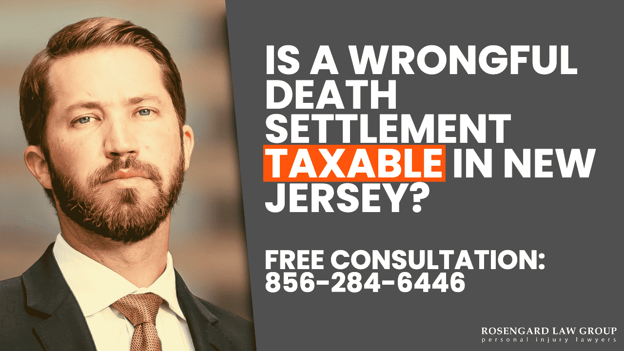 Is a Wrongful Death Settlement Taxable in New Jersey?